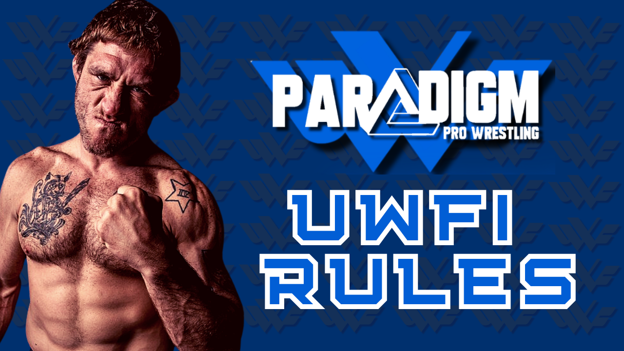 THE UWFi RULES CONTENDERS SERIES – Paradigm Pro Wrestling